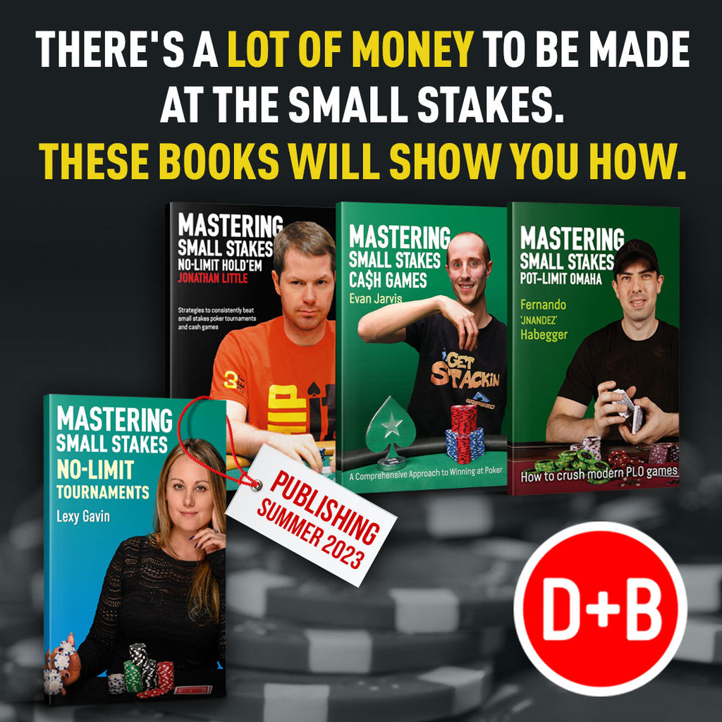 Mastering Small Stakes - 20% Off – D&B Poker - Books, eBooks & more